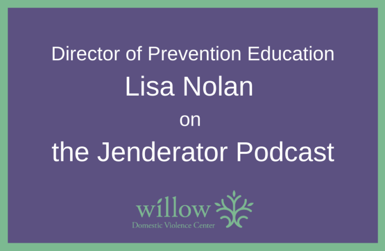 Willow's Director of Prevention Education Lisa Nolan on Jenderator's ...